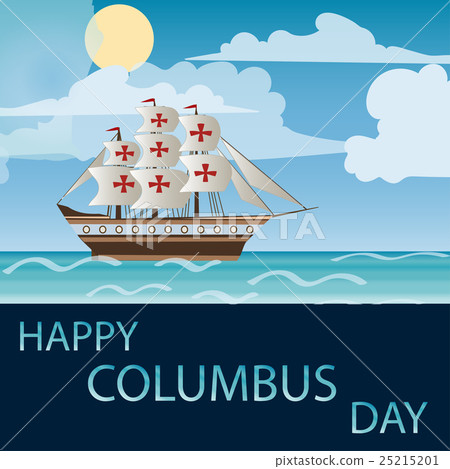Happy Columbus Day Vector illustration - Stock Illustration [25215201 ...