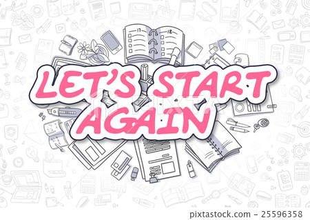 Lets Start Again - Doodle Magenta Word. Business - Stock Illustration ...