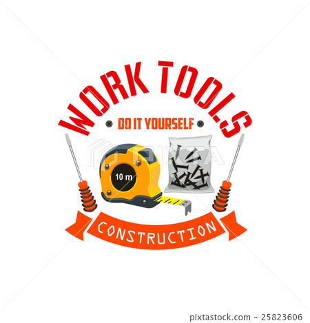 Construction work tools label - Stock Illustration [25823606] - PIXTA