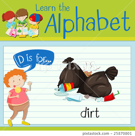 Flashcard alphabet D is for dirt - Stock Illustration [25870801] - PIXTA