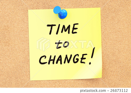 Time to Change. Text on a sticky note pinned - Stock Illustration ...