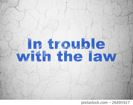 Law concept: In trouble With The law on wall - Stock Illustration ...