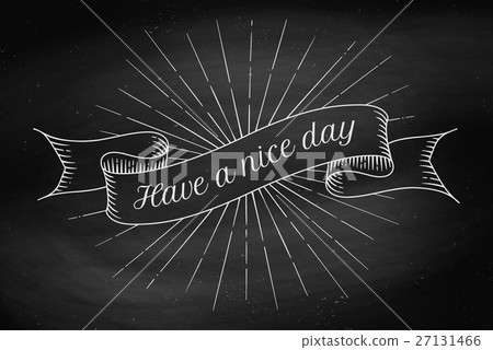 Have a Nice Day. Old vintage ribbon banner - Stock Illustration ...