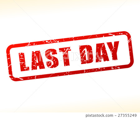 last day text buffered - Stock Illustration [27355249] - PIXTA