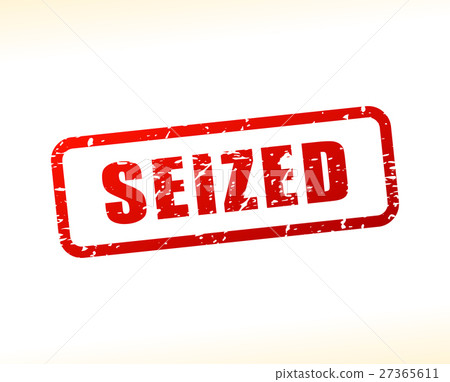 seized text buffered - Stock Illustration [27365611] - PIXTA