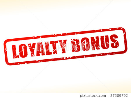 loyalty bonus text buffered - Stock Illustration [27389792] - PIXTA