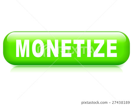 monetize button on white background - Stock Illustration [27438189] - PIXTA