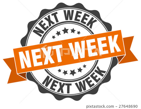 next week stamp. sign. seal - Stock Illustration [27648690] - PIXTA
