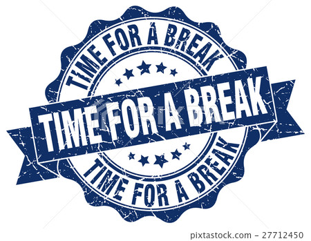 time for a break stamp. sign. seal - Stock Illustration [27712450] - PIXTA