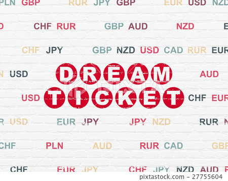 Business concept: Dream Ticket on wall background-插圖素材 [27755604] - PIXTA圖庫