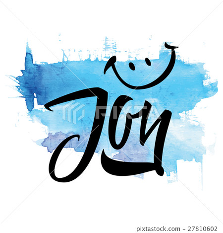 Joy. Calligraphy Lettering illustration. - Stock Illustration [27810602 ...