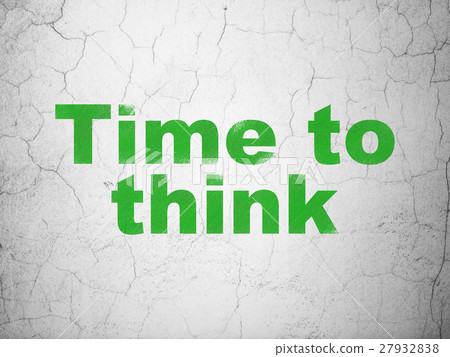 Time concept: Time To Think on wall background - Stock Illustration ...