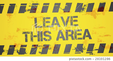 Leave This Area - Stock Illustration [28101286] - PIXTA