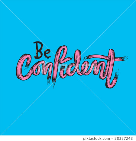 Be Confident Trust Typography Concept - Stock Illustration [28357248 ...