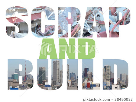 "SCRAP AND BUILD" logo (wide) - Stock Illustration [28490052] - PIXTA