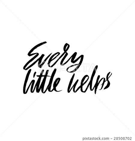 Every little helps. Hand drawn lettering proverb - Stock Illustration ...