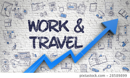 Work And Travel Drawn on White Brickwall. - Stock Illustration ...