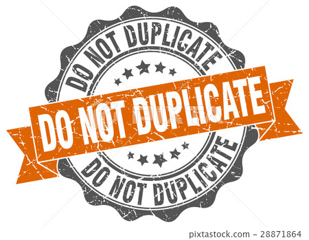 do not duplicate stamp. sign. seal - Stock Illustration [28871864] - PIXTA
