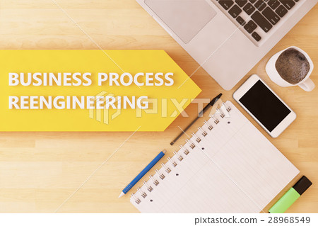 Business Process Reengineering - Stock Illustration [28968549] - PIXTA