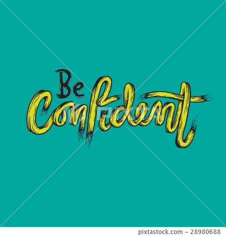 Be Confident Trust Typography Concept - Stock Illustration [28980688 ...