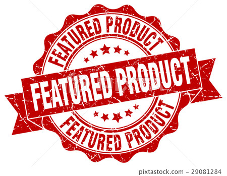 featured product stamp. sign. seal - Stock Illustration [29081284] - PIXTA
