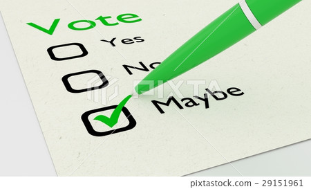 Voting paper and a green pen choosing maybe-插圖素材 [29151961] - PIXTA圖庫