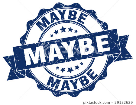maybe stamp. sign. seal - Stock Illustration [29182629] - PIXTA
