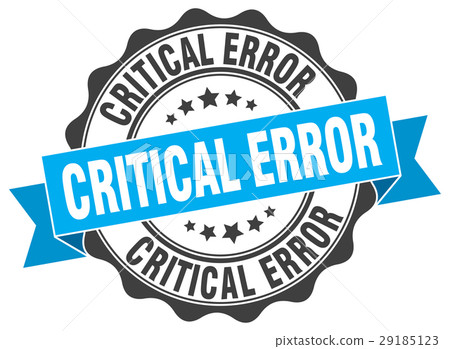 critical error stamp. sign. seal - Stock Illustration [29185123] - PIXTA