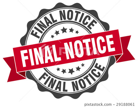 final notice stamp. sign. seal - Stock Illustration [29188061] - PIXTA