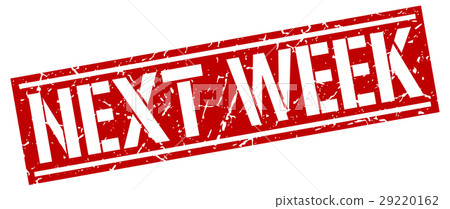 next week square grunge stamp - Stock Illustration [29220162] - PIXTA