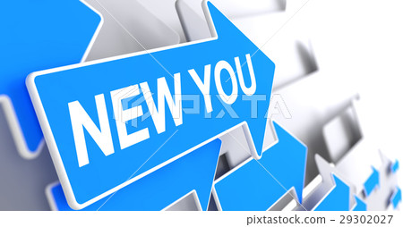 New You - Label on the Blue Arrow. 3D. - Stock Illustration [29302027 ...