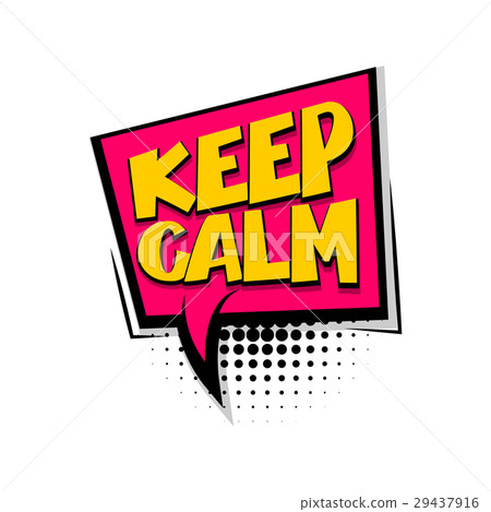 Lettering keep calm comic text speech bubble - Stock Illustration ...