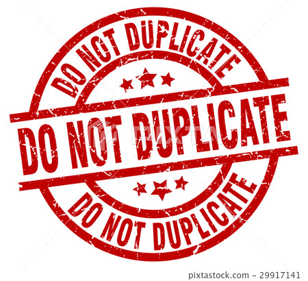 do not duplicate round red grunge stamp - Stock Illustration [29917141 ...