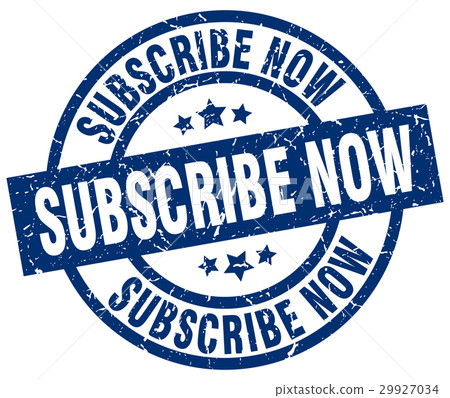 subscribe now blue round grunge stamp - Stock Illustration [29927034 ...