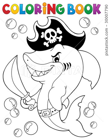 Coloring book pirate shark topic 1 - Stock Illustration [30007790] - PIXTA