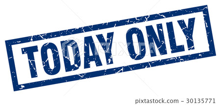 square grunge blue today only stamp - Stock Illustration [30135771] - PIXTA