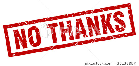 square grunge red no thanks stamp - Stock Illustration [30135897] - PIXTA