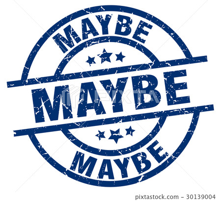 maybe blue round grunge stamp - Stock Illustration [30139004] - PIXTA