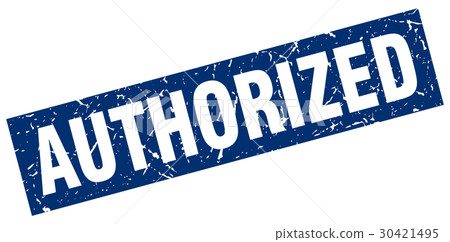 square grunge blue authorized stamp - Stock Illustration [30421495] - PIXTA