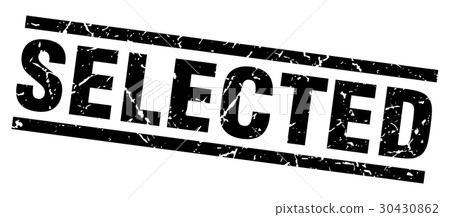 square grunge black selected stamp - Stock Illustration [30430862] - PIXTA