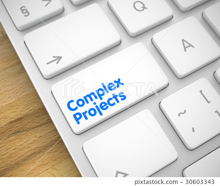 Complex Projects - Message on the White Keyboard - Stock Illustration ...