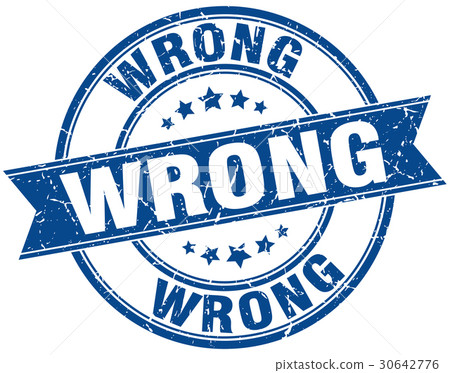 wrong round grunge ribbon stamp - Stock Illustration [30642776] - PIXTA