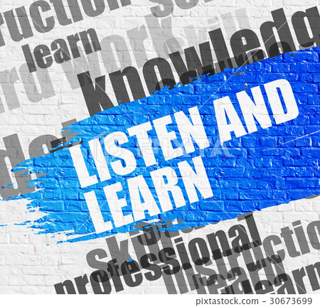 Listen And Learn on White Brick Wall. - Stock Illustration [30673699 ...