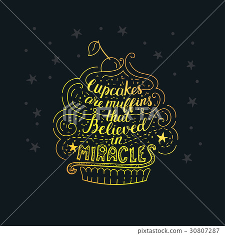 Unique lettering poster with a phrase- Cupcakes - Stock Illustration ...