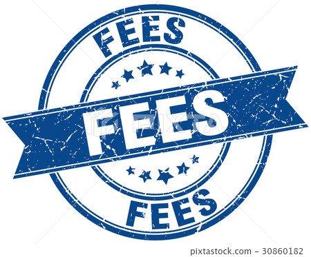 fees round grunge ribbon stamp - Stock Illustration [30860182] - PIXTA