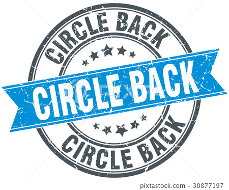circle back round grunge ribbon stamp - Stock Illustration [30877197 ...