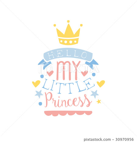 Hello my little princess label, colorful hand - Stock Illustration ...