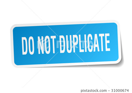 do not duplicate square sticker on white - Stock Illustration [31000674 ...