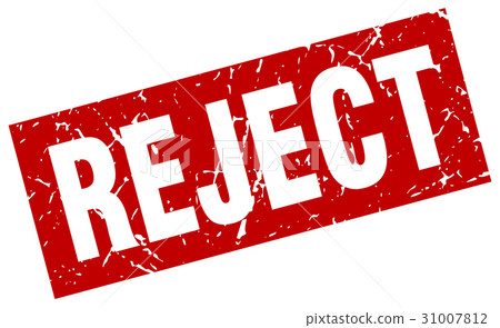 square grunge red reject stamp - Stock Illustration [31007812] - PIXTA