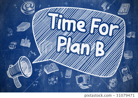 Time For Plan B - Cartoon Illustration on Blue-插圖素材 [31079471] - PIXTA圖庫